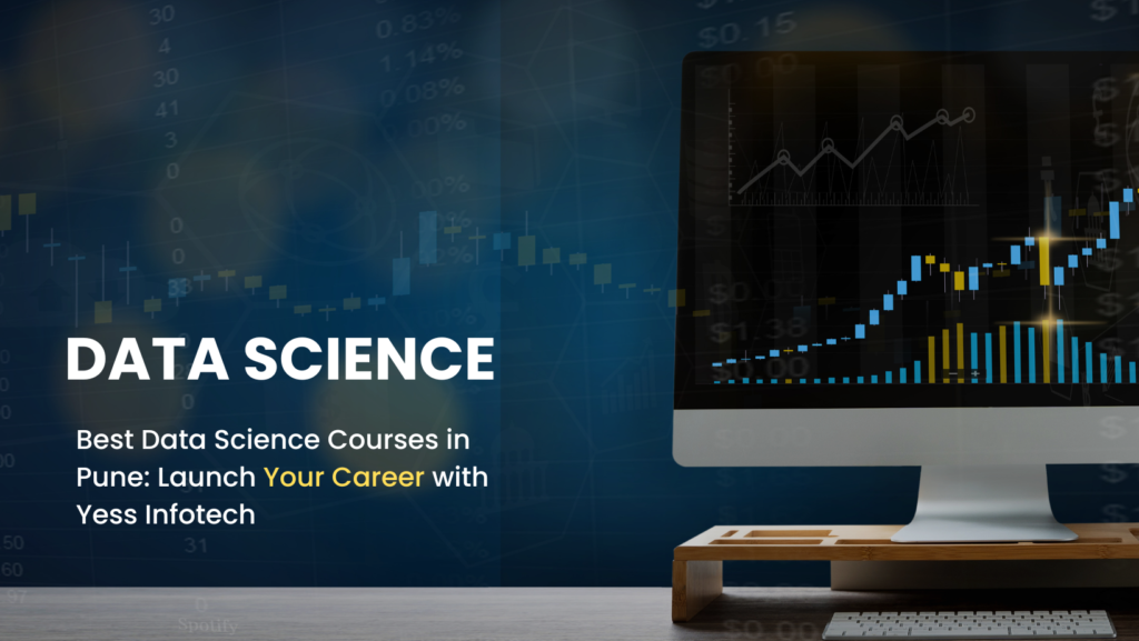 Best Data Science Courses with Yess Infotech | yes Best Data Science ...