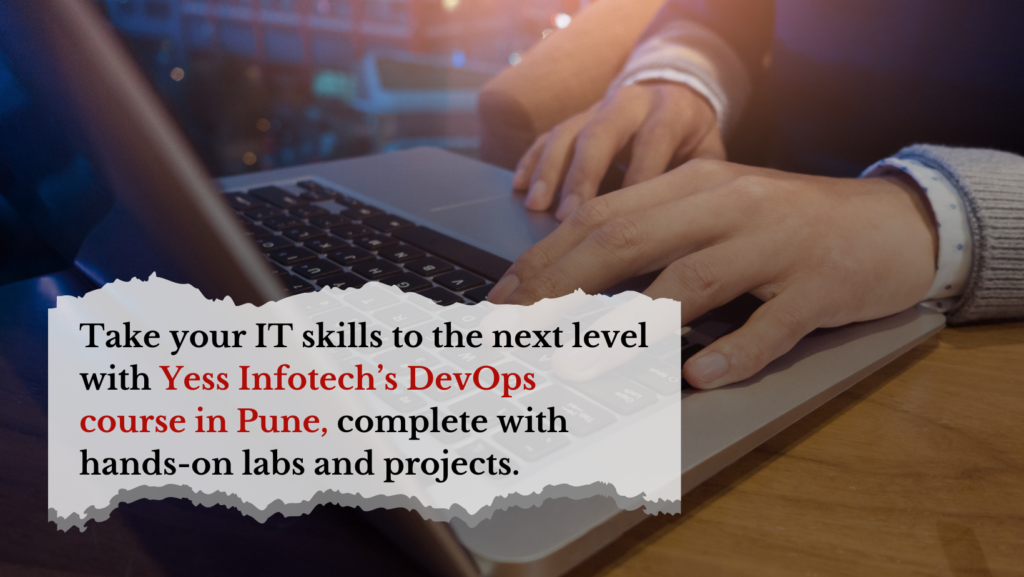Learn DevOps course in Pune at Yess Infotech.